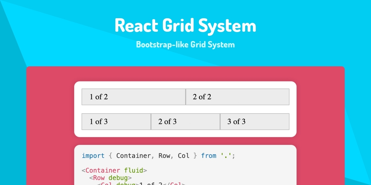 React Grid System Bootstrap Like Grid System Made With Reactjs